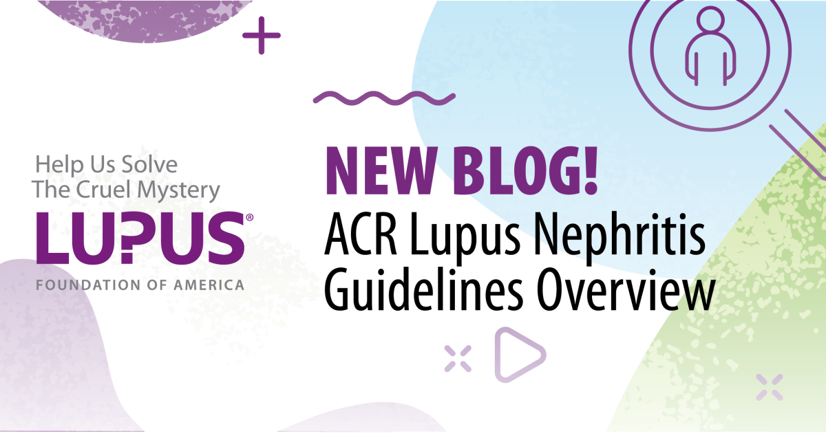 Learn About the New Treatment Guidelines for Lupus Nephritis - Lupus ...